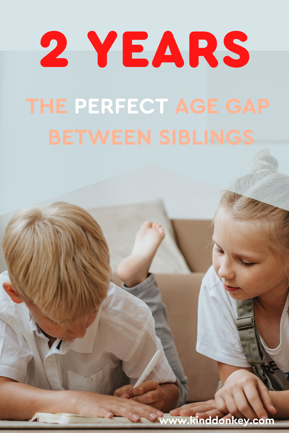2 years: The perfect age gap between siblings? Pros and Cons of a two ...